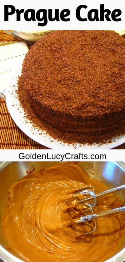 Chocolate Prague Cake - GoldenLucyCrafts