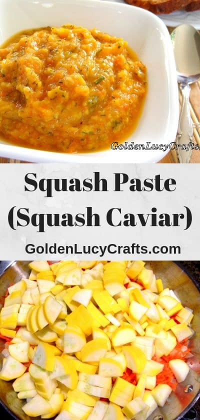 Squash Paste or Squash Caviar - GoldenLucyCrafts