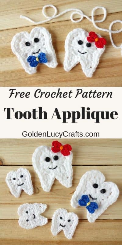 Crochet Tooth Applique, Free Crochet Pattern – GoldenLucyCrafts