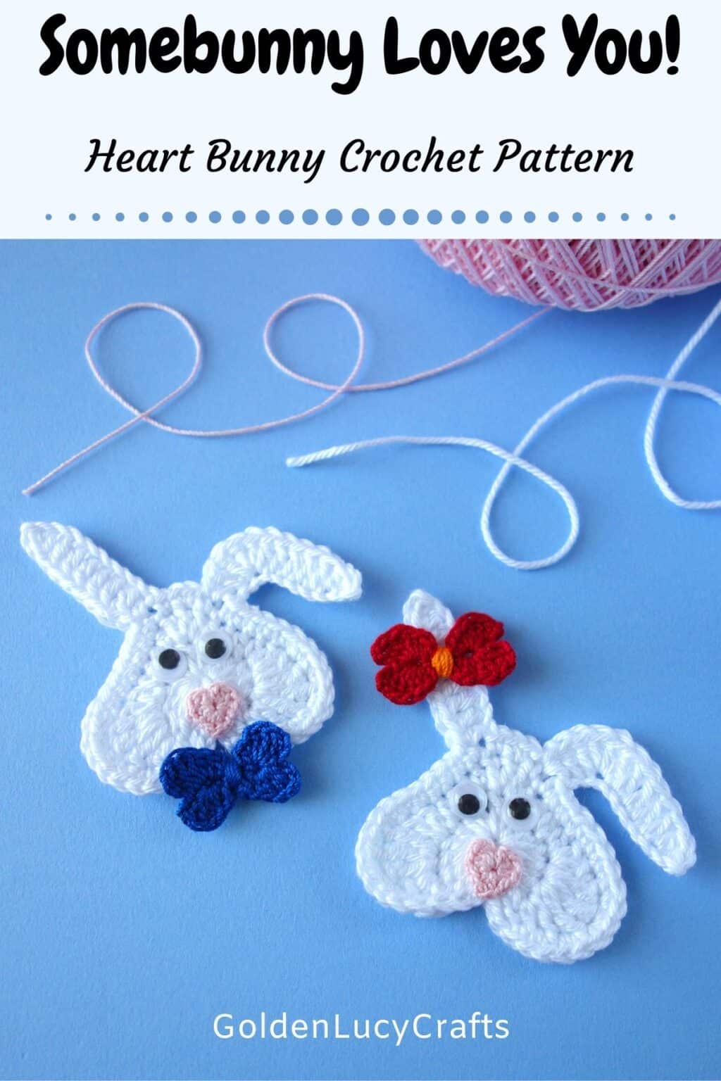 Bunny Applique, Somebunny Loves You, Free Crochet Pattern ...