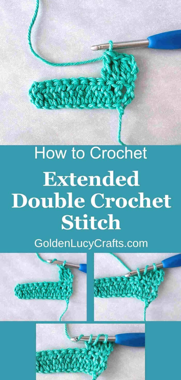 How to Crochet Extended Double Crochet Stitch - GoldenLucyCrafts