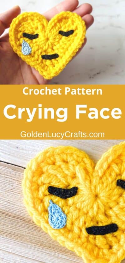 Crochet Crying Face, Free Crochet Pattern – GoldenLucyCrafts